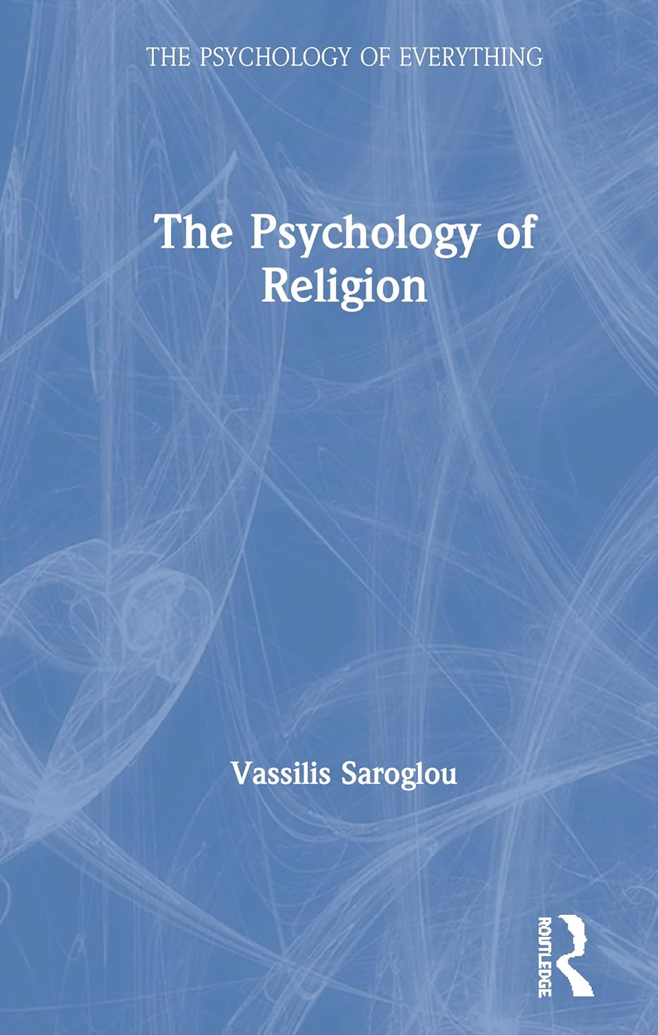 Amazon.com: The Psychology of Religion (The Psychology of Everything ...