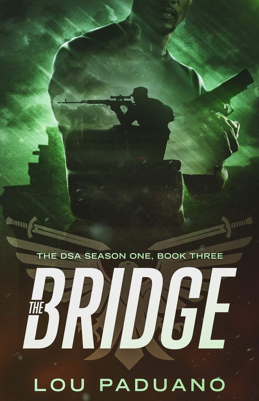 The Bridge: The DSA Season One, Book Three: 1.3 : Paduano, Lou: Amazon ...