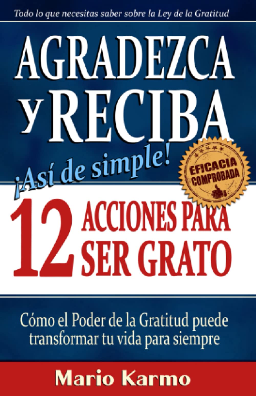 Buy AGRADEZCA Y RECIBA ¡Así de simple! - 12 Acciones para ser grato ...