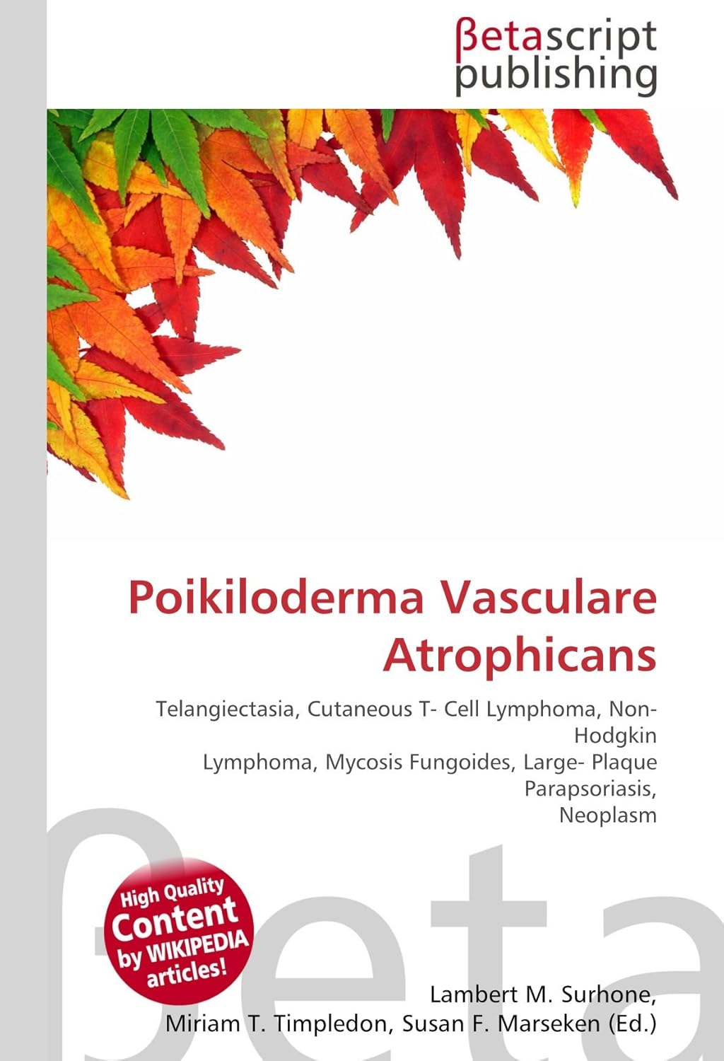 Poikiloderma Vasculare Atrophicans: Telangiectasia, Cutaneous T- Cell ...
