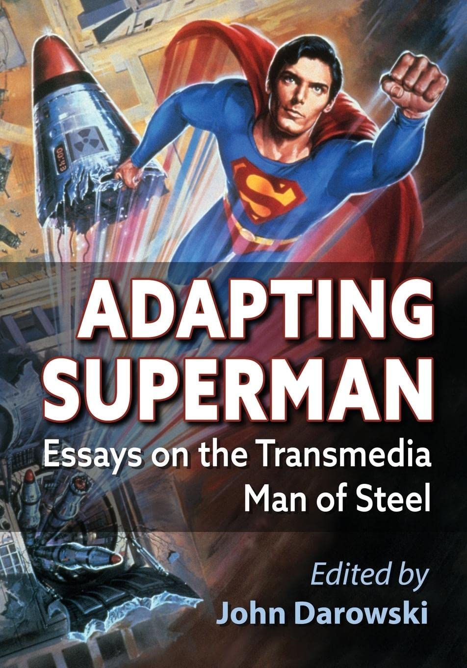Amazon.com: Adapting Superman: Essays on the Transmedia Man of Steel ...