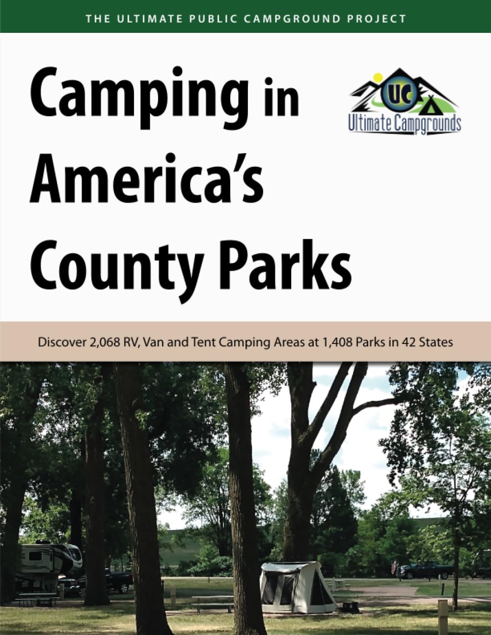 Camping in America's County Parks: Discover 2,068 RV, Van and Tent ...