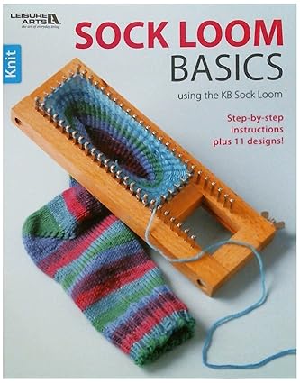 Sock Loom Basics: Using the Kb Sock Loom: Leisure Arts, Inc ...