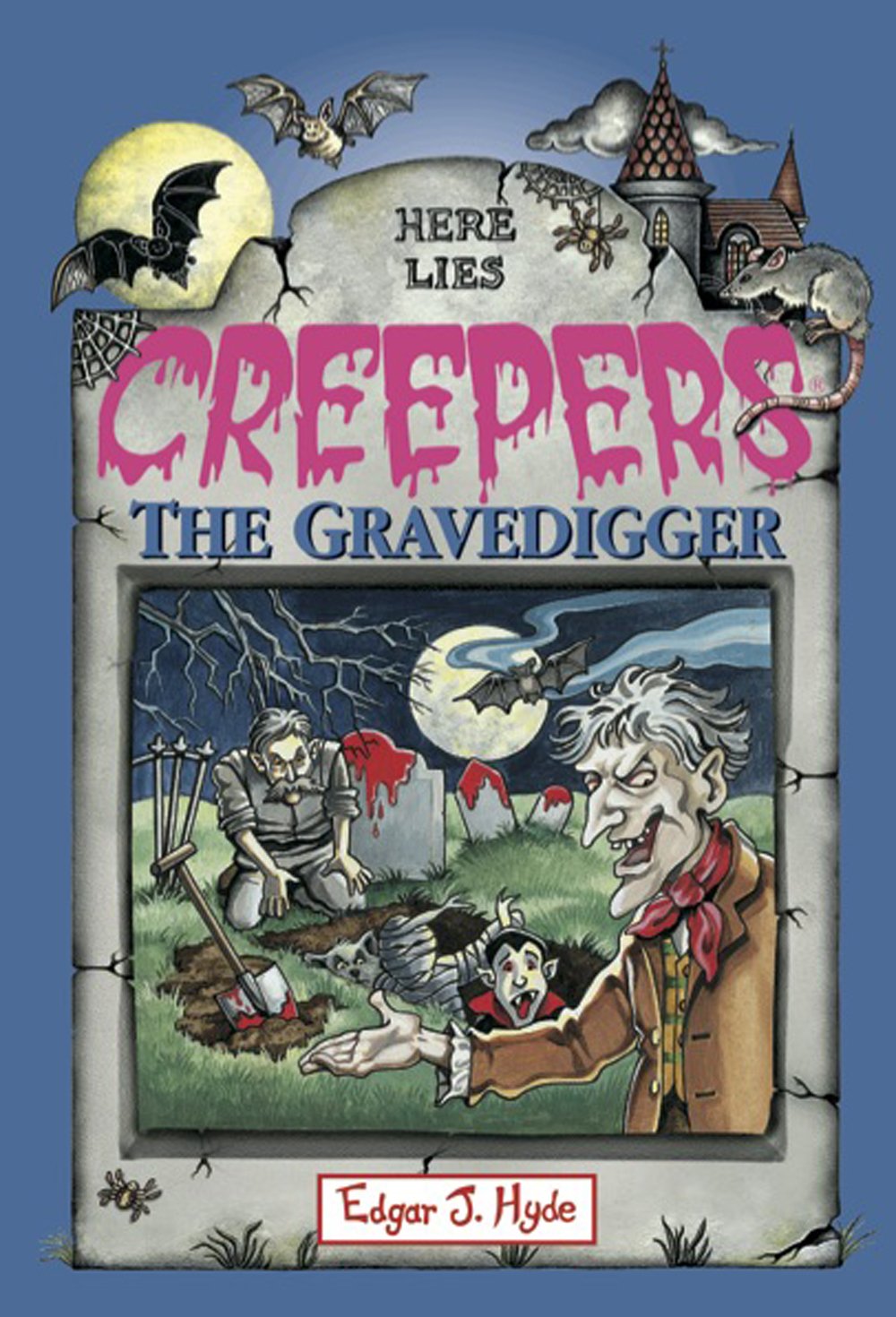 The Gravedigger (Creepers Book 4) - Kindle edition by Hyde, Edgar J ...