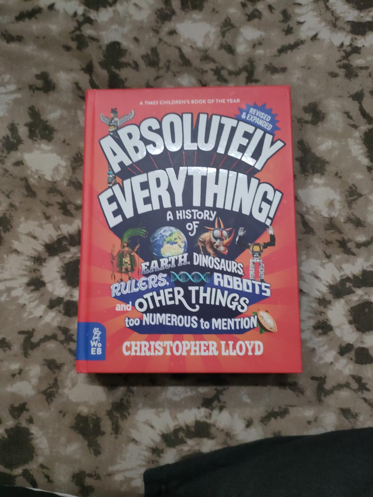 Absolutely Everything! Revised and Expanded: A History of Earth ...