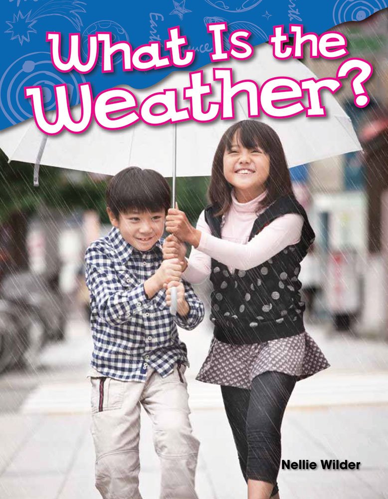 What Is the Weather? (Science Readers: Content and Literacy) - Kindle ...
