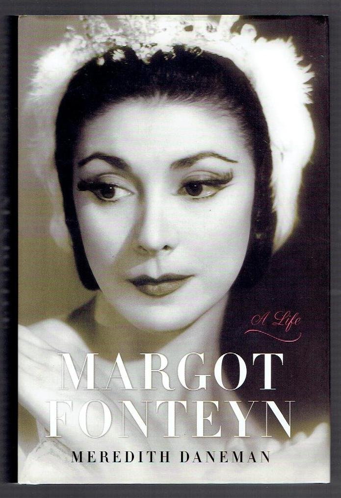 MARGOT FONTEYN: Daneman, Meredith: 9780670843701: Amazon.com: Books