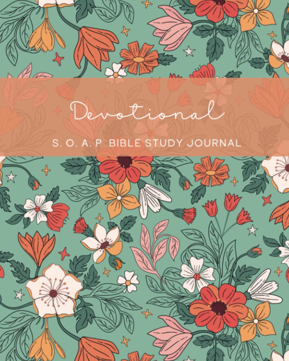 S.O.A.P Bible Study Journal: Scripture, Observation, Application ...