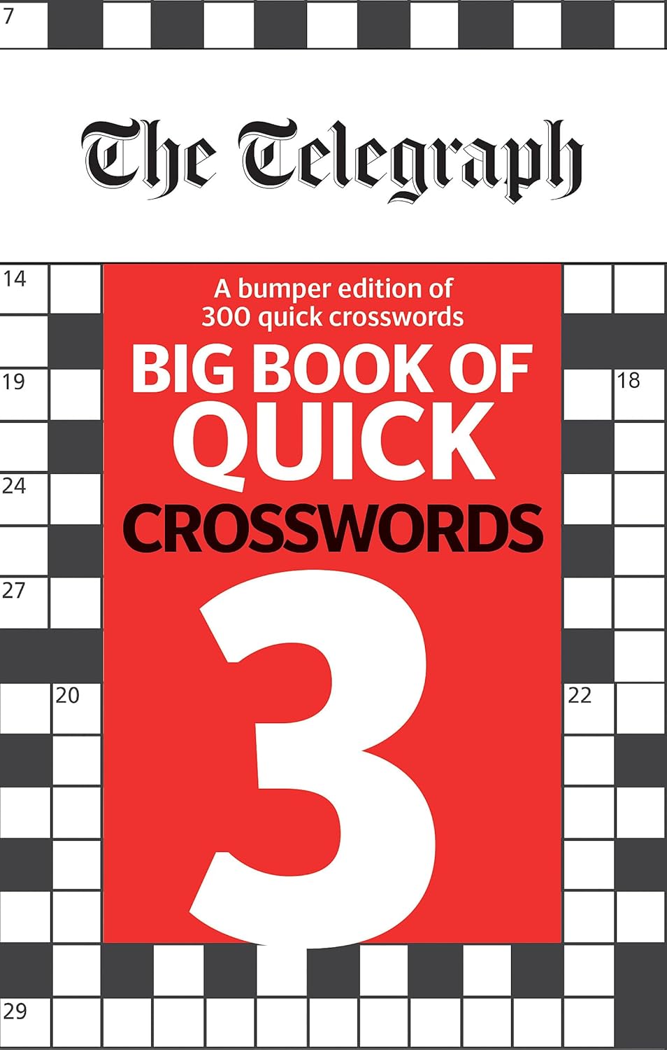 Telegraph Big Book Of Quick Crosswords 3: Telegraph Media Group Ltd ...