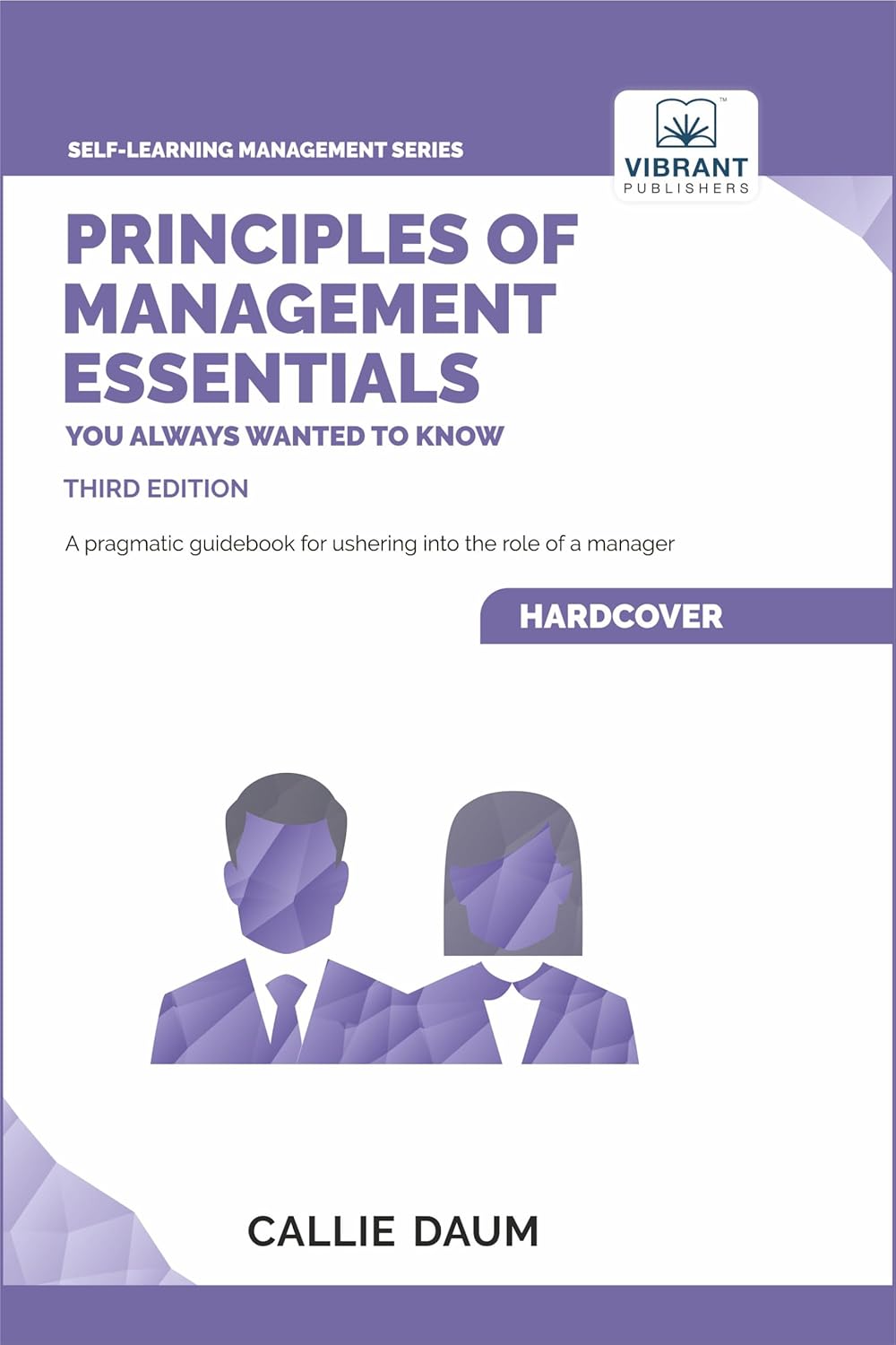 Principles of Management Essentials You Always Wanted To Know (Self ...