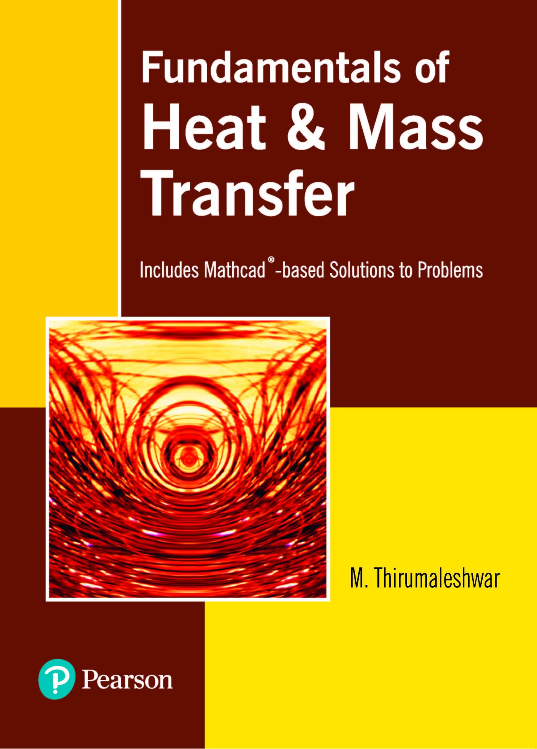 Fundamentals of Heat and Mass Transfer: Thirumaleshwar: 9788177585193 ...