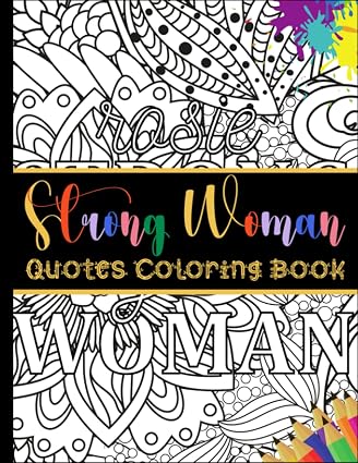 Strong Woman Quotes Coloring Book: A Big Lovely Woman Power Quotes ...
