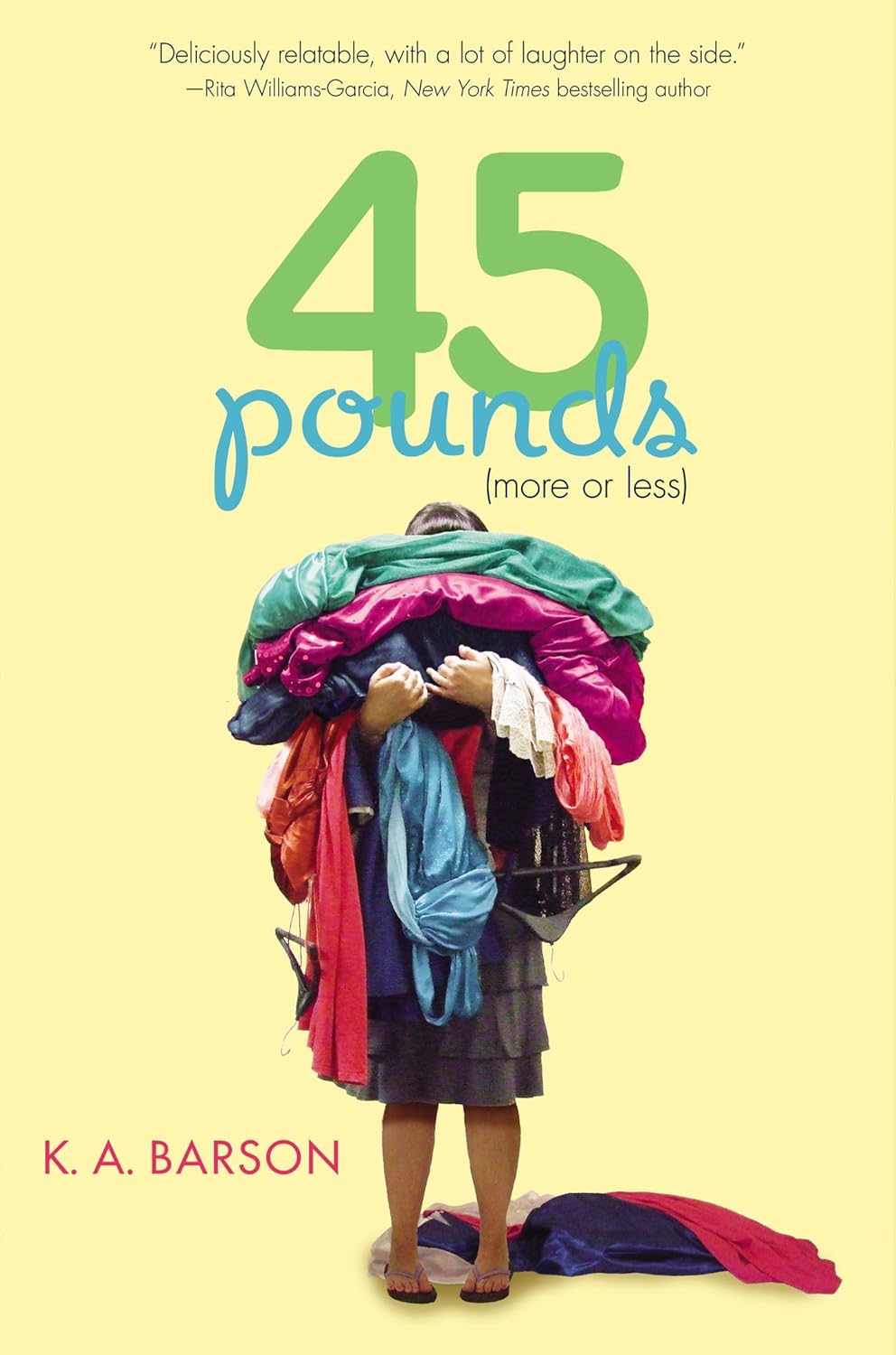 Amazon.com: 45 Pounds (More or Less): 9780670784820: Barson, Kelly: Books