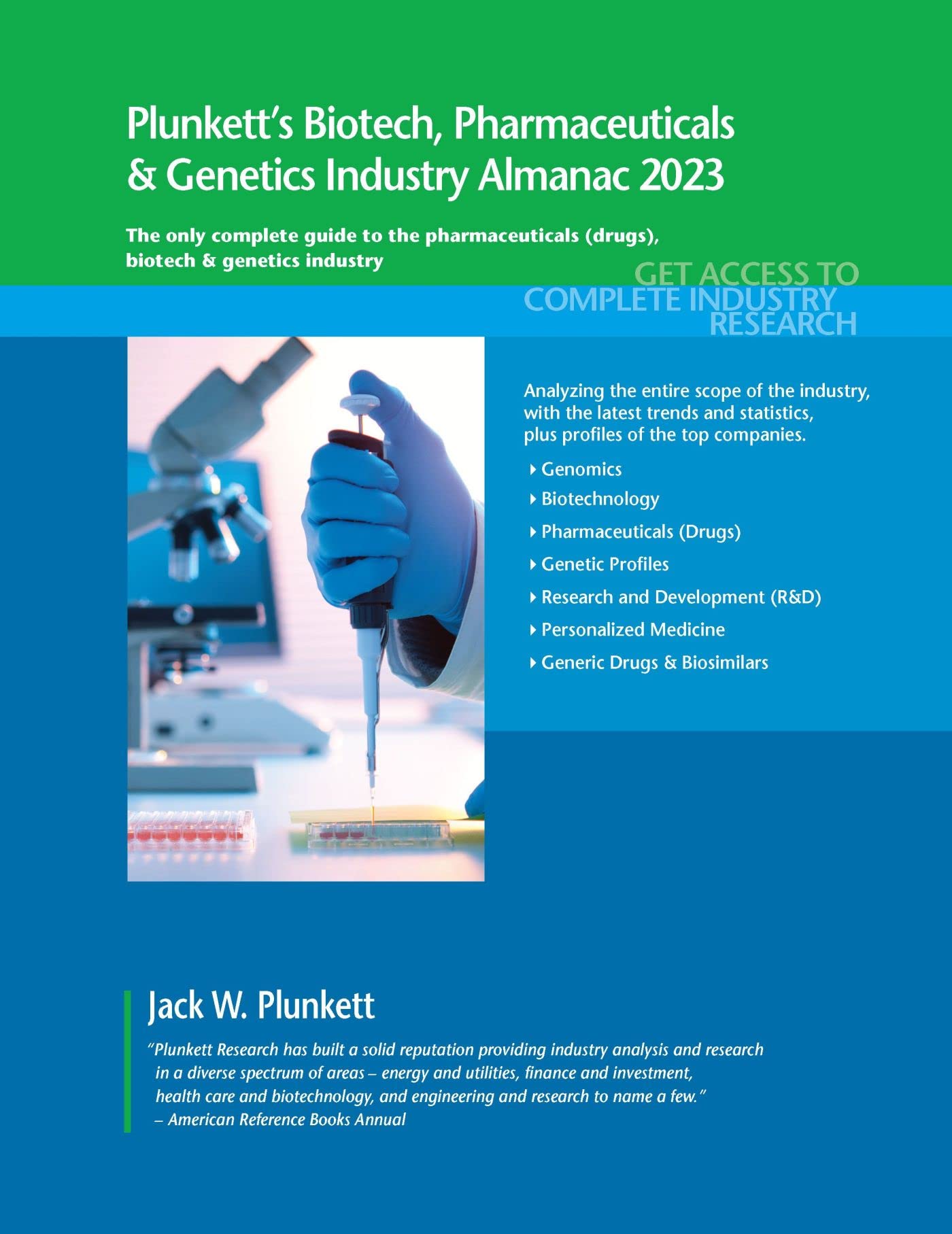 Plunkett's Biotech, Pharmaceuticals & Genetics Industry Almanac 2023 ...