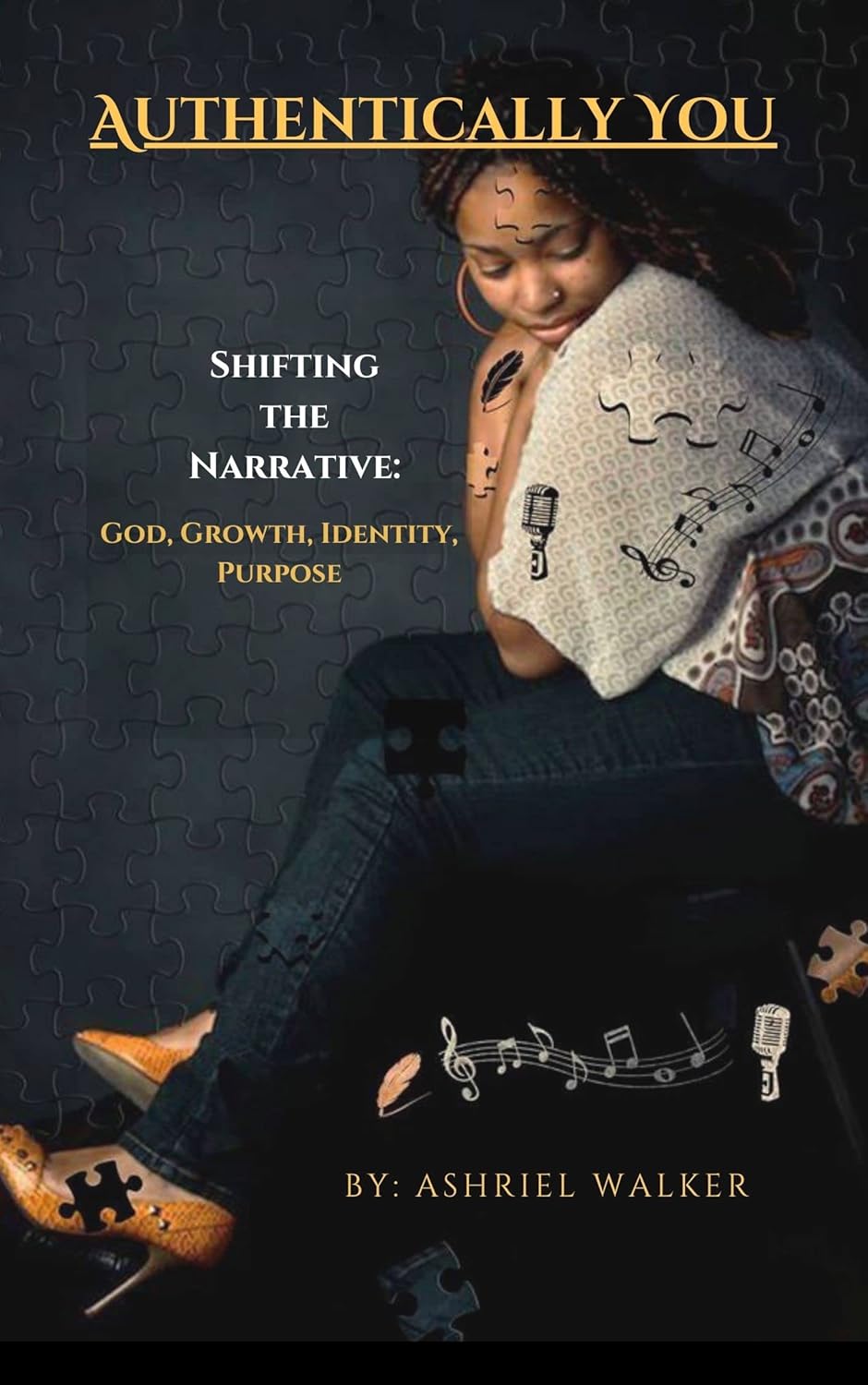 Amazon.com: Authentically You: Shifting the Narrative: God, Growth, Identity, Purpose eBook ...
