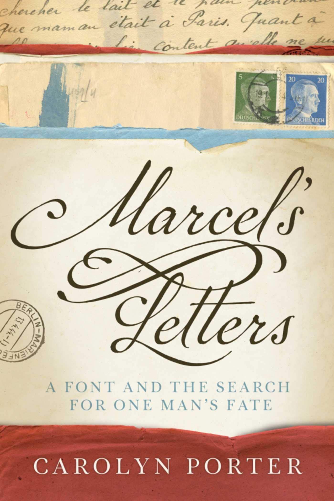Amazon.com: Marcel's Letters: A Font and the Search for One Man's Fate ...