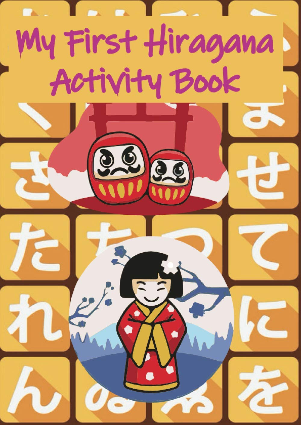 Buy My First Hiragana Activity Book: Adventures In Japanese Hiragana ...