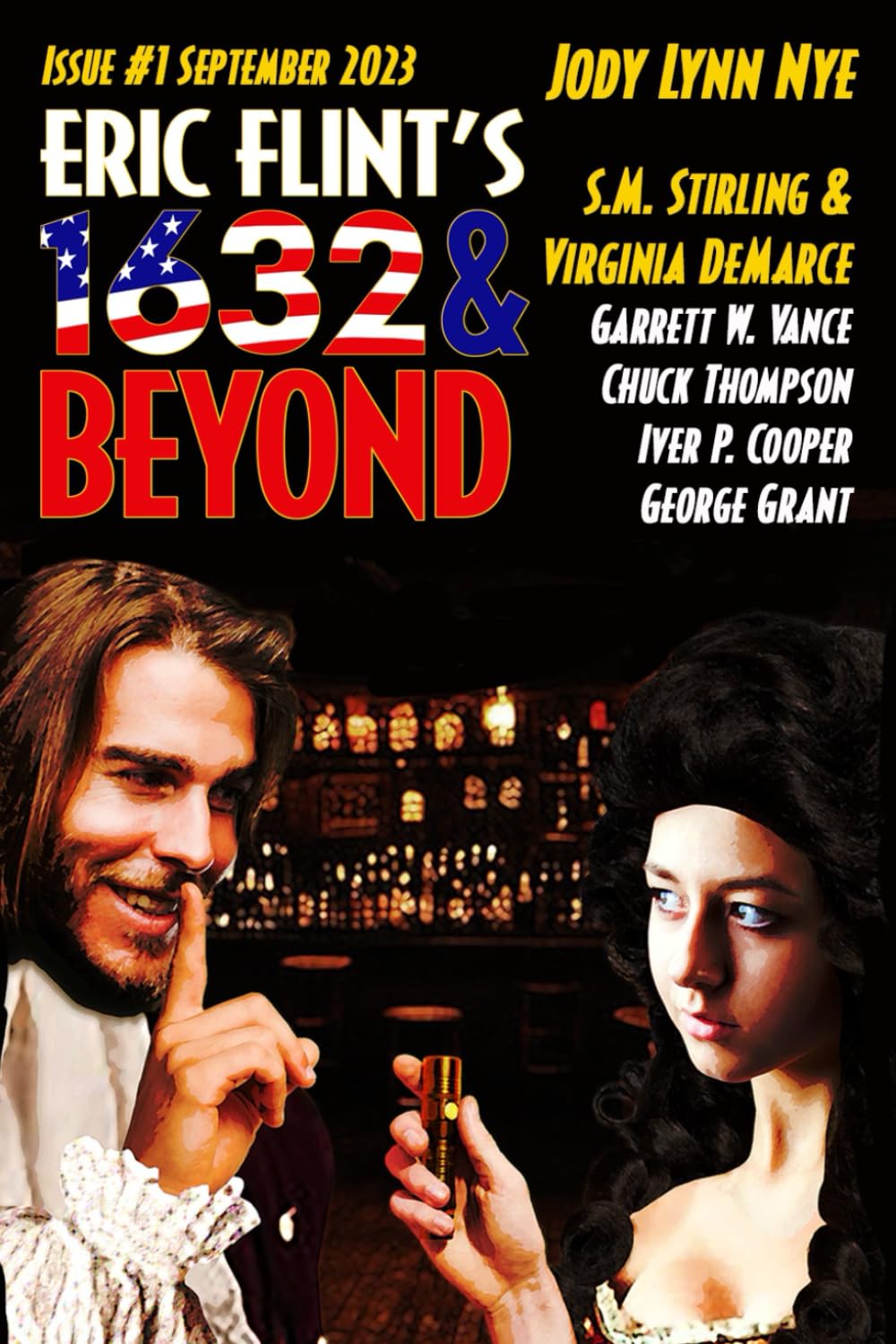 Eric Flint's 1632 & Beyond Issue #1: Nye, Jody Lynn, Stirling, S.M ...