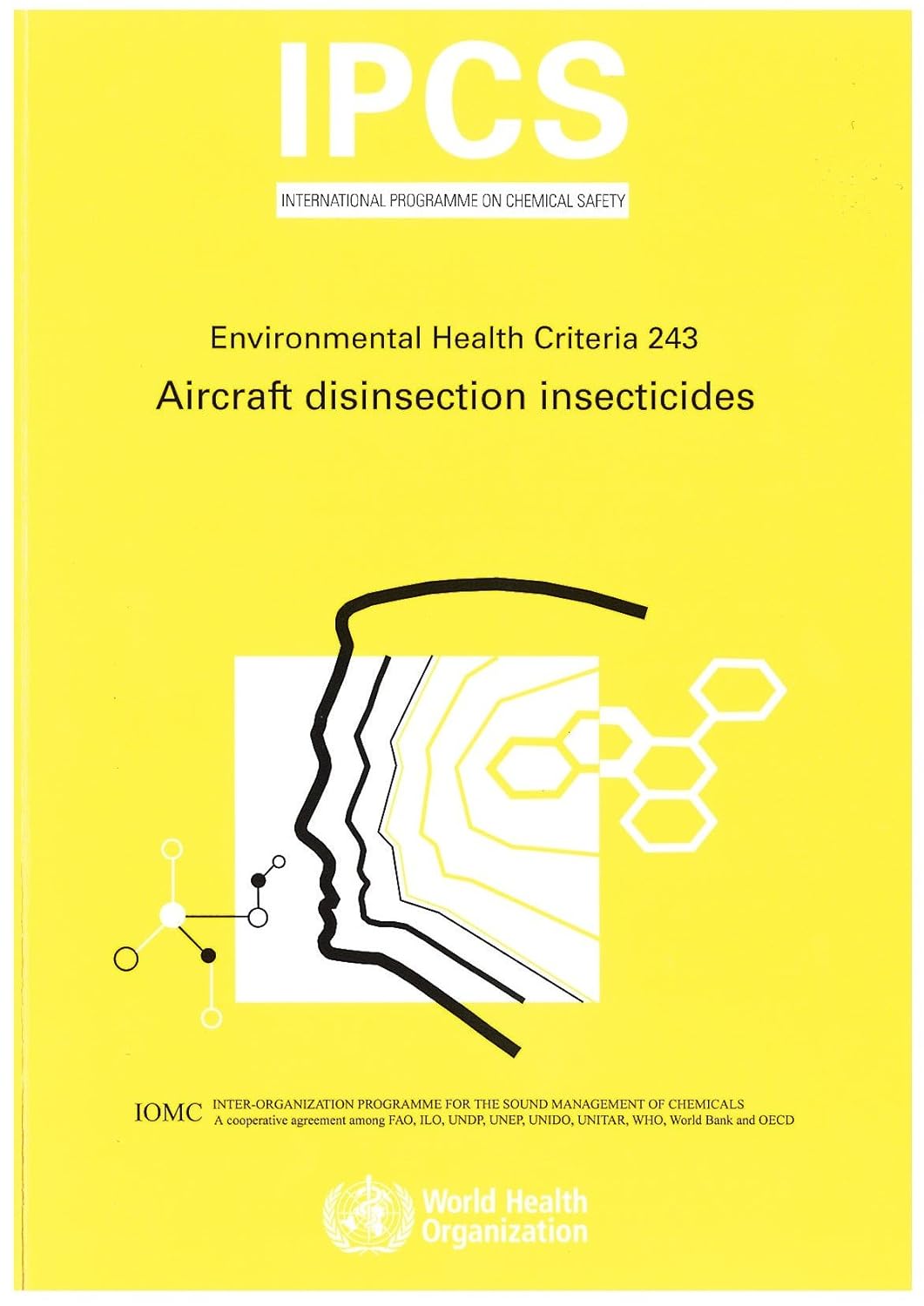 Aircraft Disinsection Insecticides (Environmental Health Criteria ...