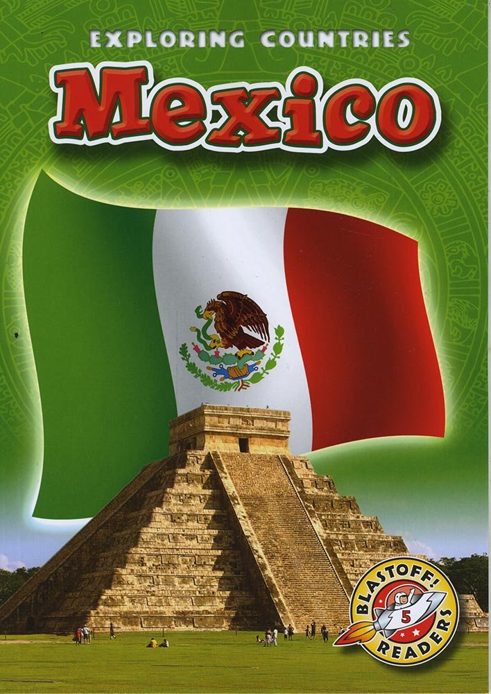Mexico (Paperback) (Blastoff! Readers: Exploring Countries) (Exploring ...