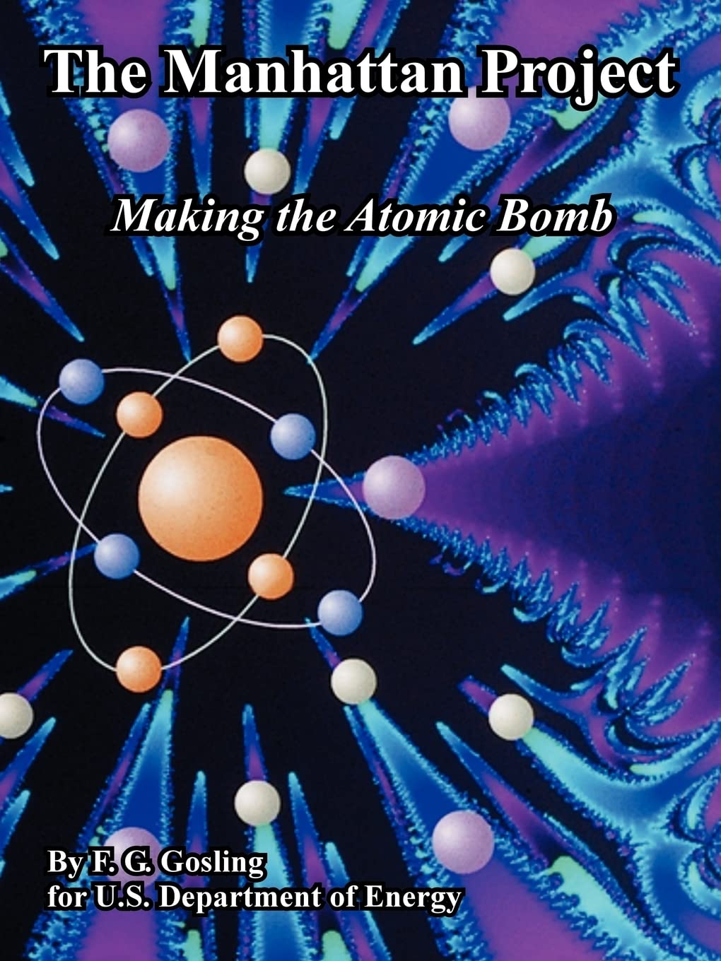 Buy The Manhattan Project: Making the Atomic Bomb Book Online at Low ...