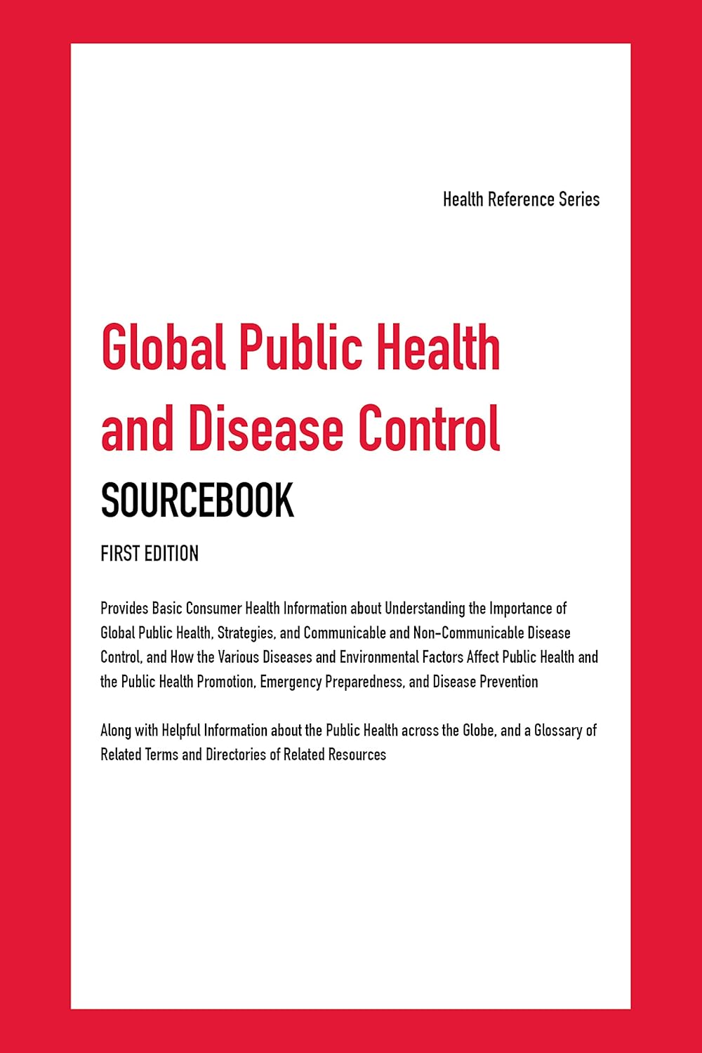Global Public Health and Disease Control: Sourcebook (Health Reference ...