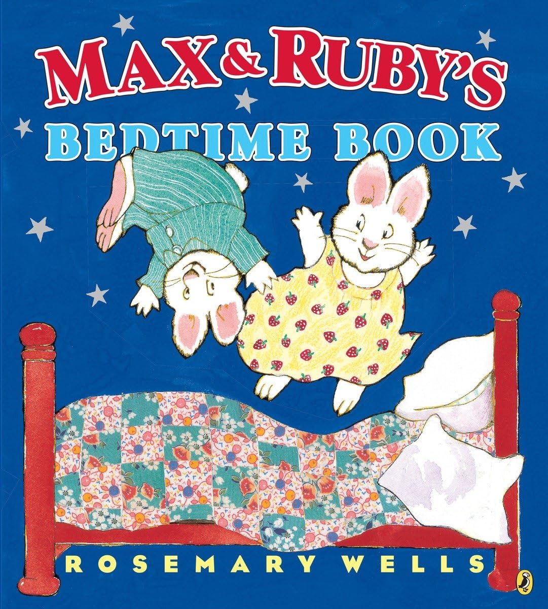 Amazon | Max and Ruby's Bedtime Book | Wells, Rosemary | Siblings