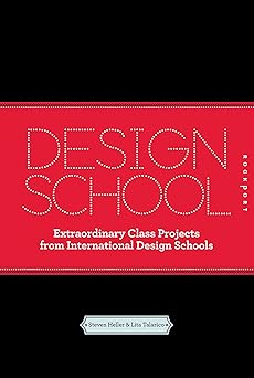Design School: Extraordinary Class Projects From International Design ...