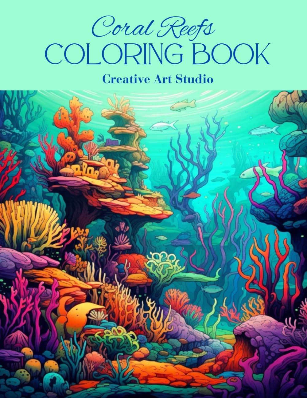 Amazon.com: Coral Reefs Coloring Book: with Inspirational Quotes ...