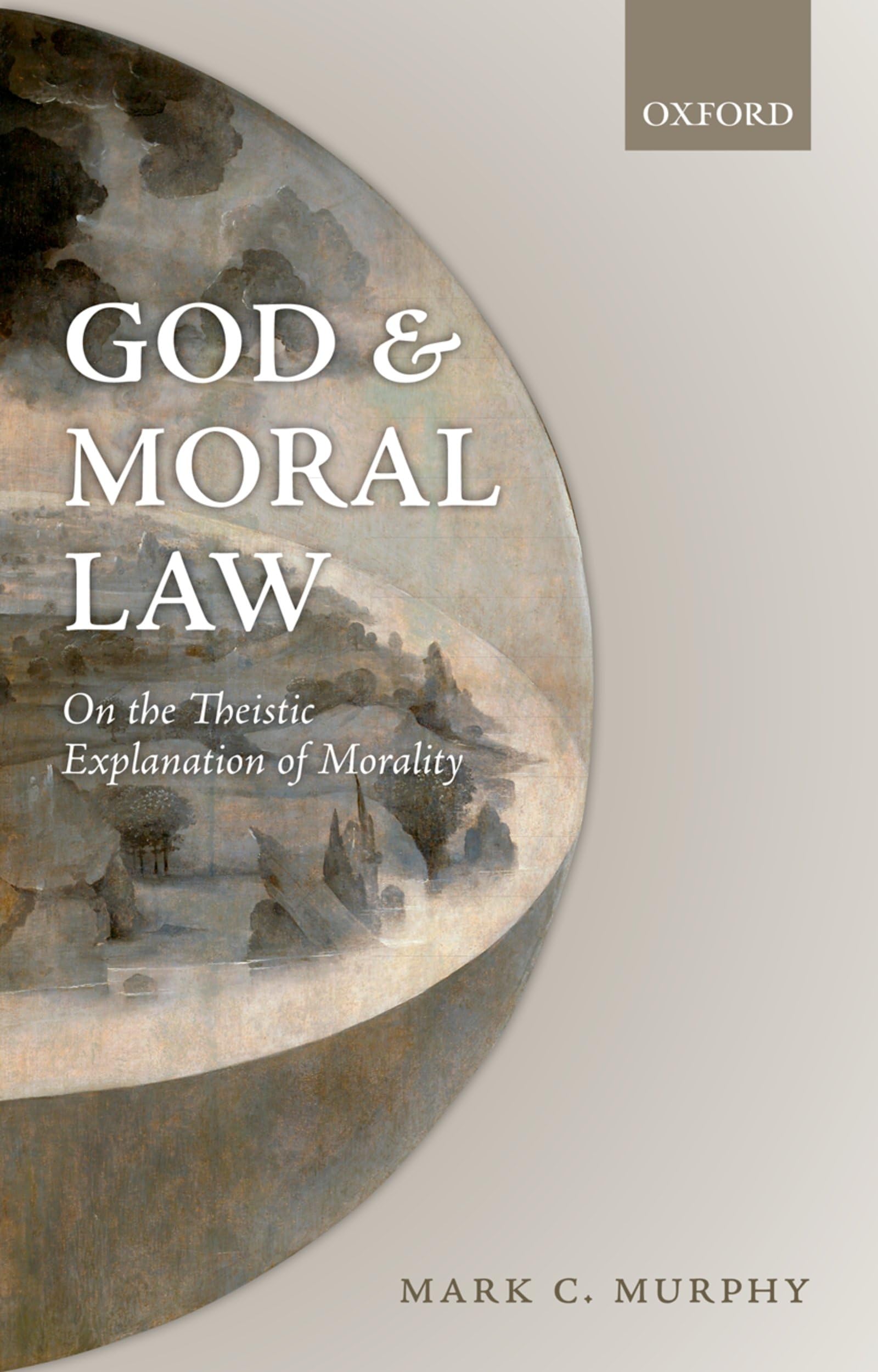 Amazon.com: God and Moral Law: On the Theistic Explanation of Morality ...