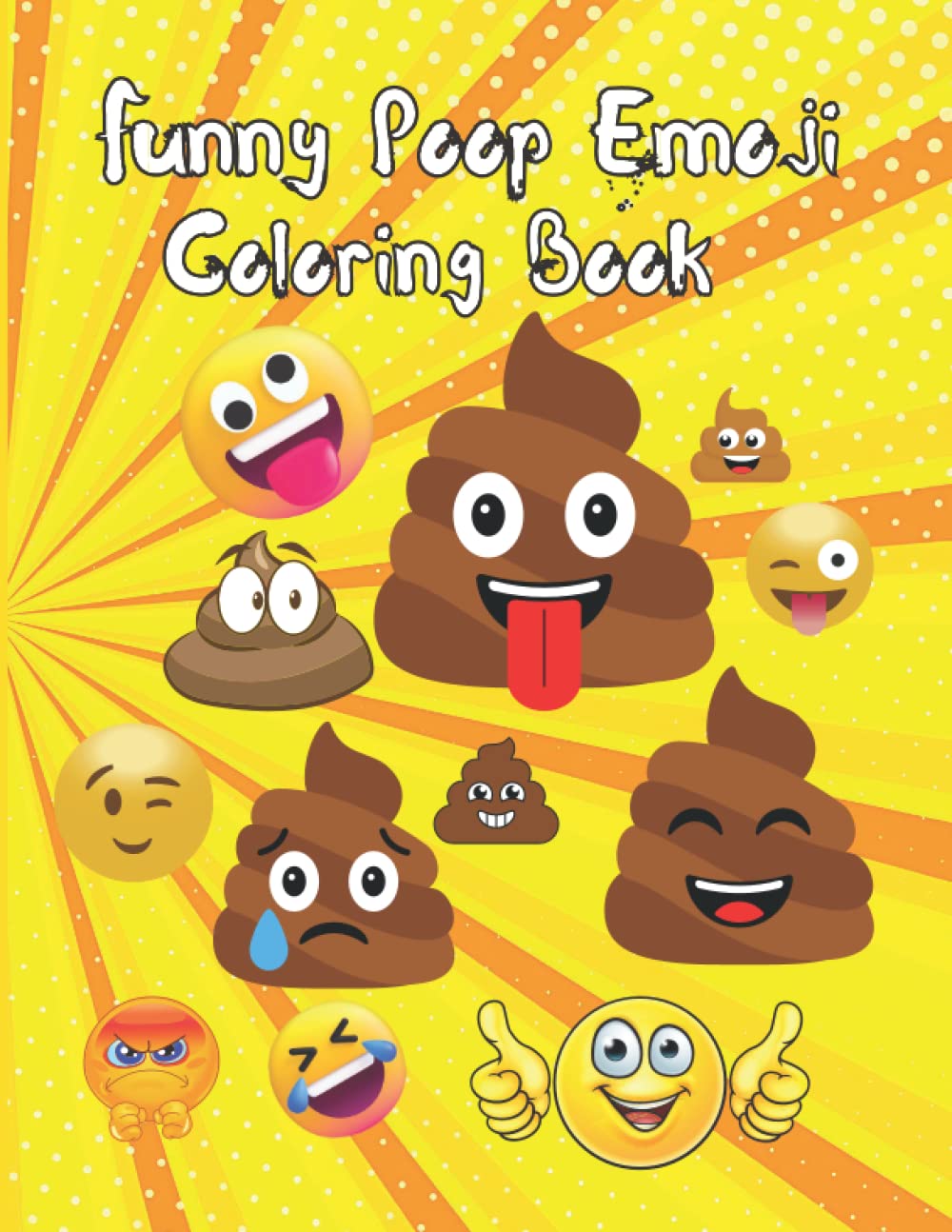 Buy Funny Poop Emoji Coloring Book: Easy and Fun Activity Featuring ...