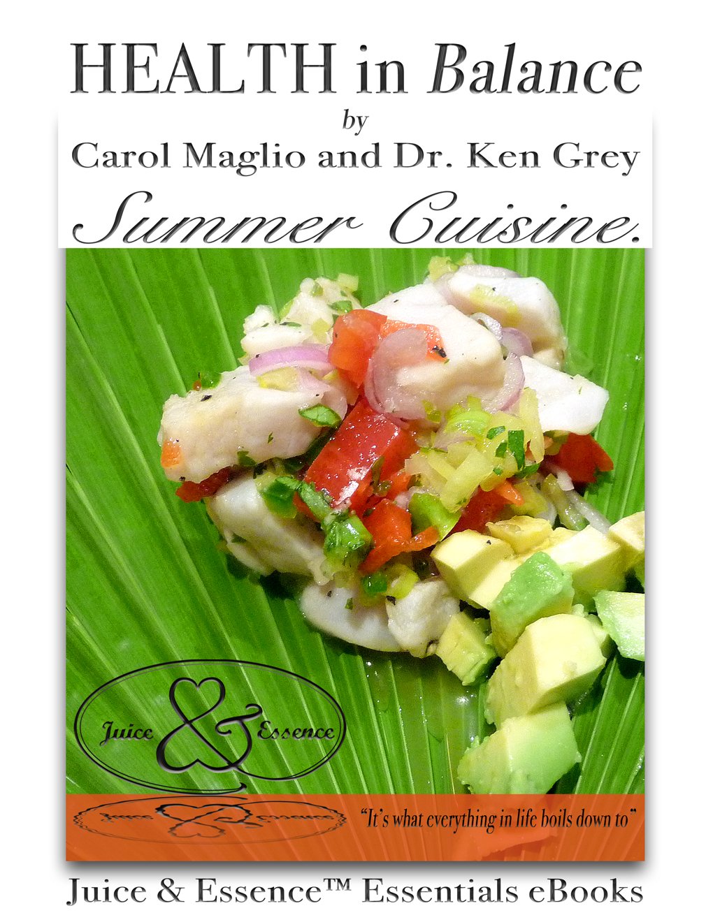 HEALTH in Balance Summer Cuisine. - Kindle edition by Maglio, Carol ...