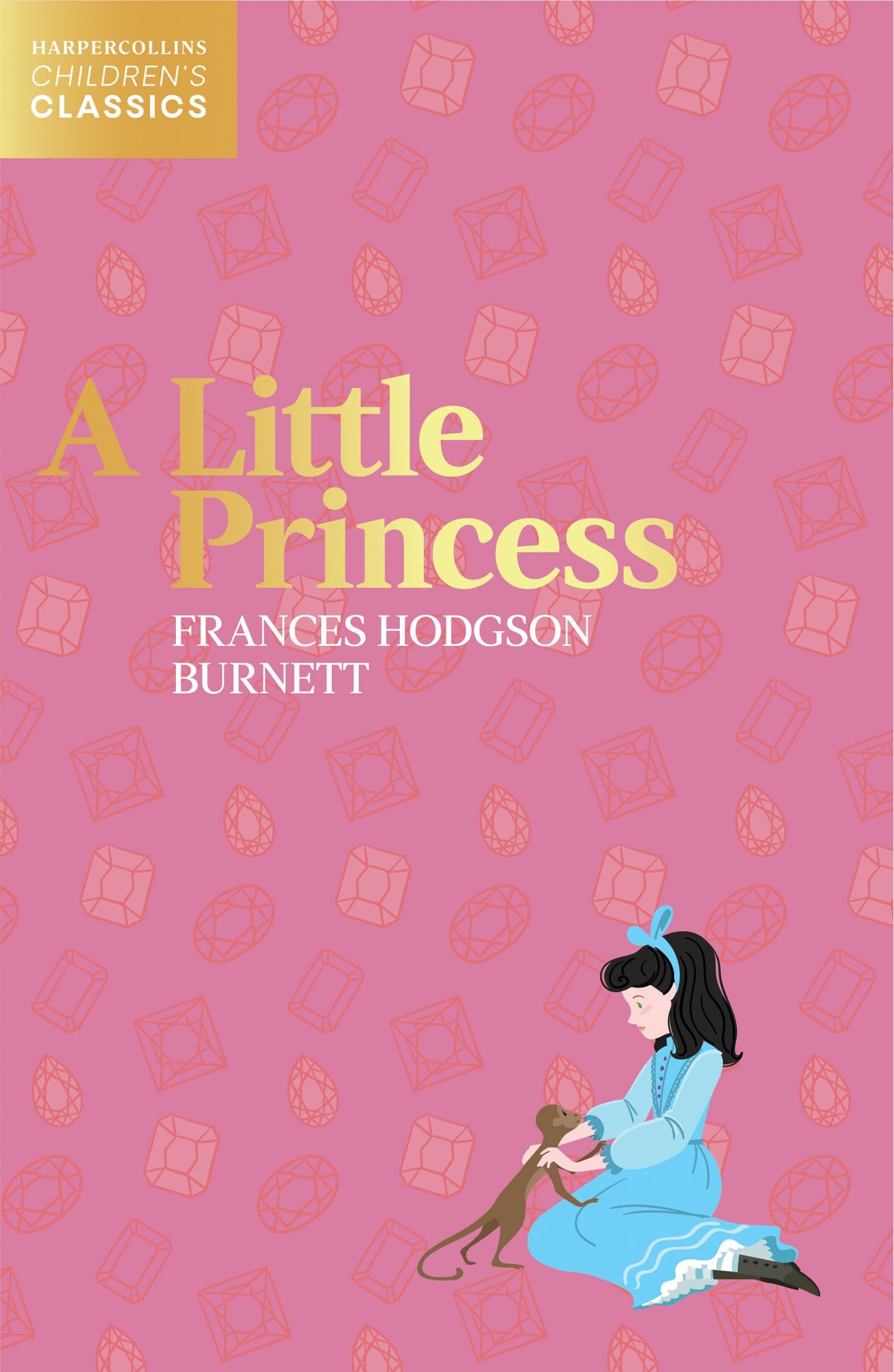 A Little Princess (HarperCollins Children’s Classics): Hodgson Burnett ...