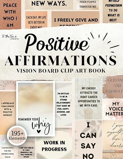 Positive Affirmations Vision Board Clip Art Book: 195+ Inspiring and ...
