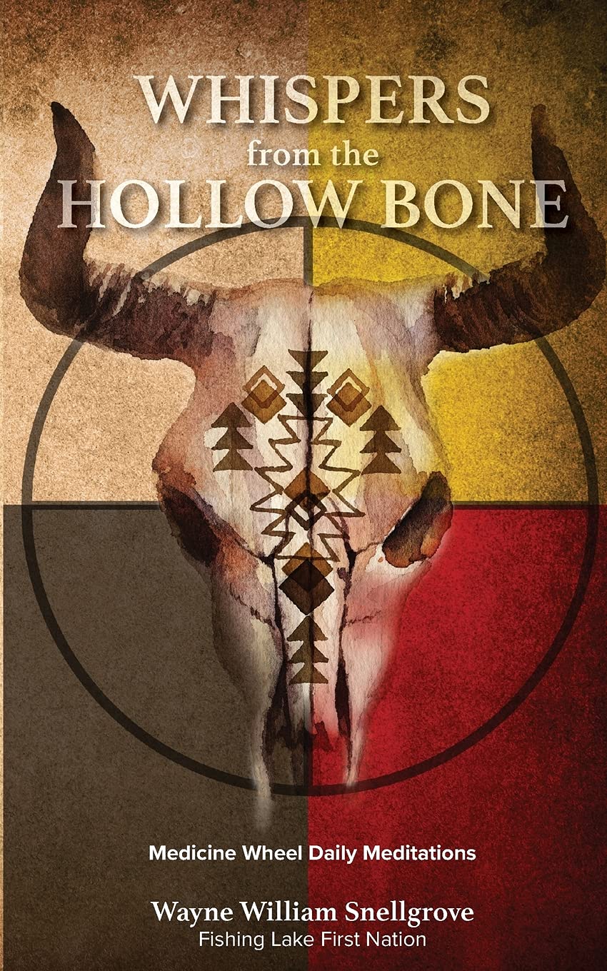 Whispers from the Hollow Bone: Snellgrove, Wayne William: 9781948979511 ...