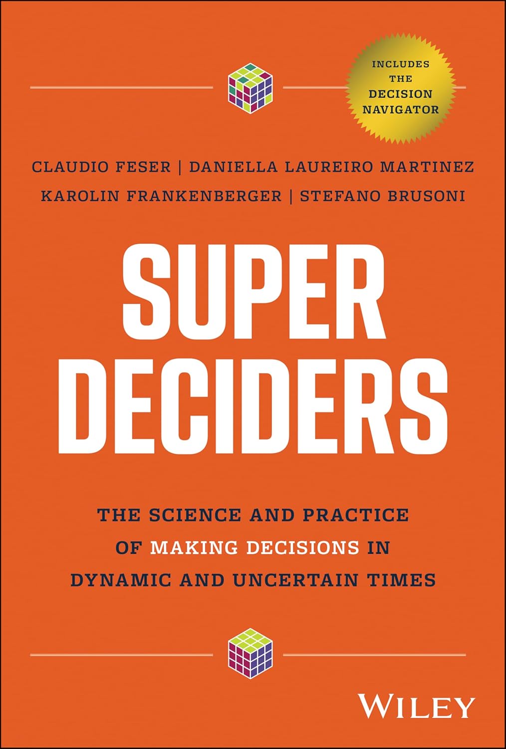 Buy Super Decisions: The Neuroscience of Making Decisions in Dynamic and Uncertain Times Book ...