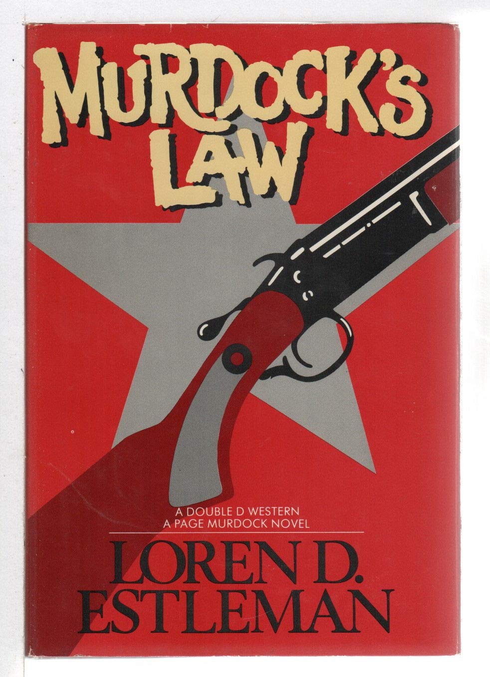 Murdock's Law (Page Murdock, US Deputy Marshall, Book 3): Loren D ...