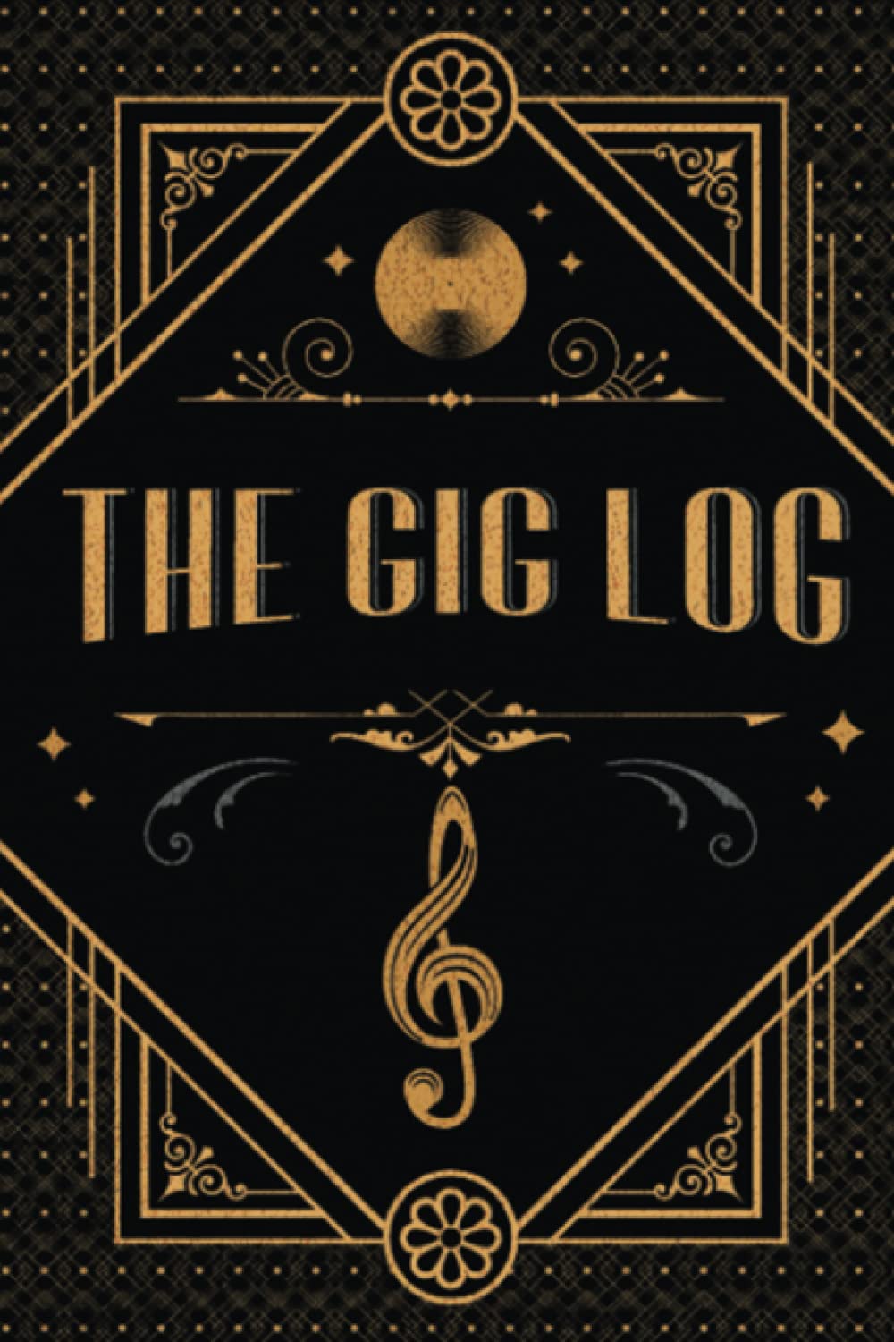 The Gig Log: Logbook for Musicians - Booking Log and Financial Tracker ...