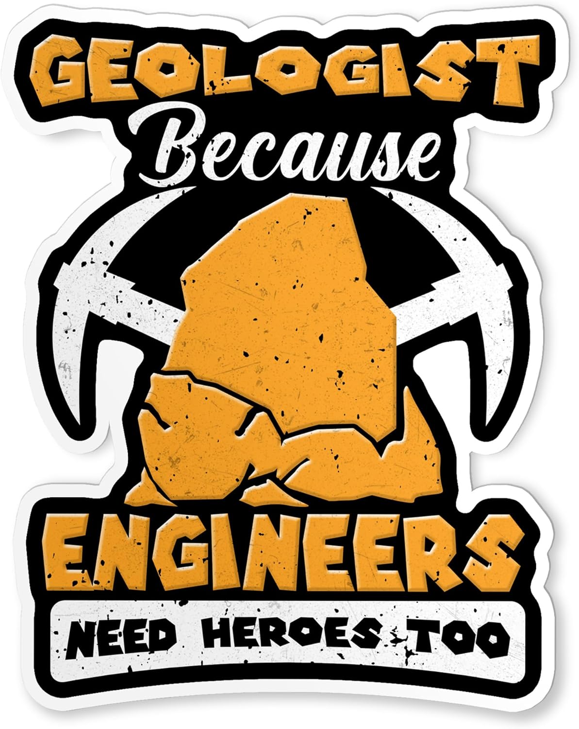 Amazon.com: Geologist Because Engineers Need Heroes Too Sticker Funny ...