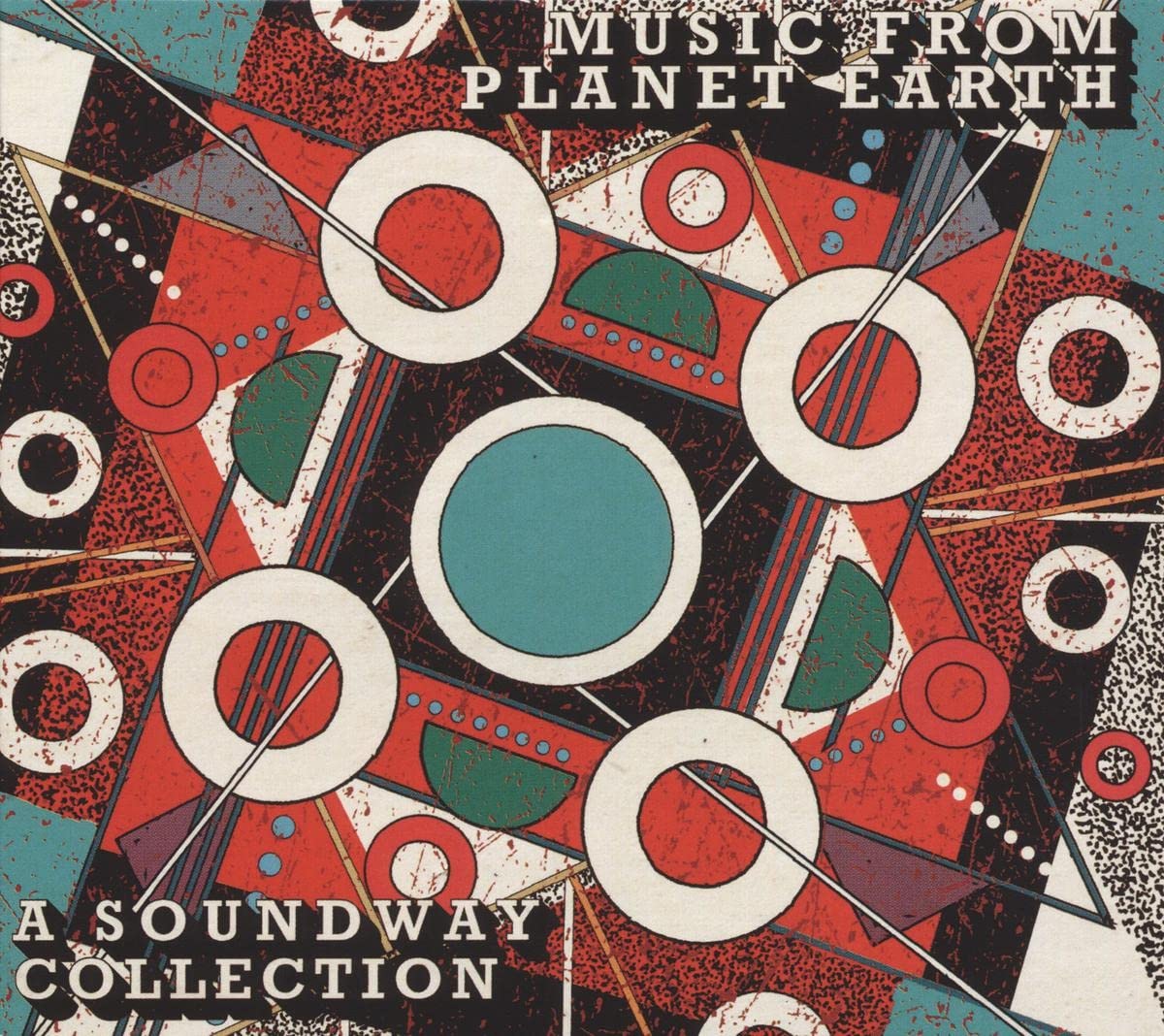 Various Artists - Music From Planet Earth: A Soundway Collection ...