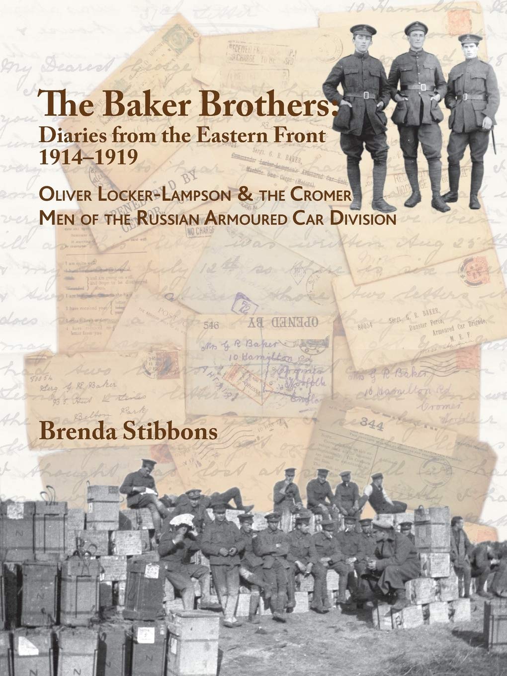 Buy The Baker Brothers: Diaries From The Eastern Front 1914-1919 ...
