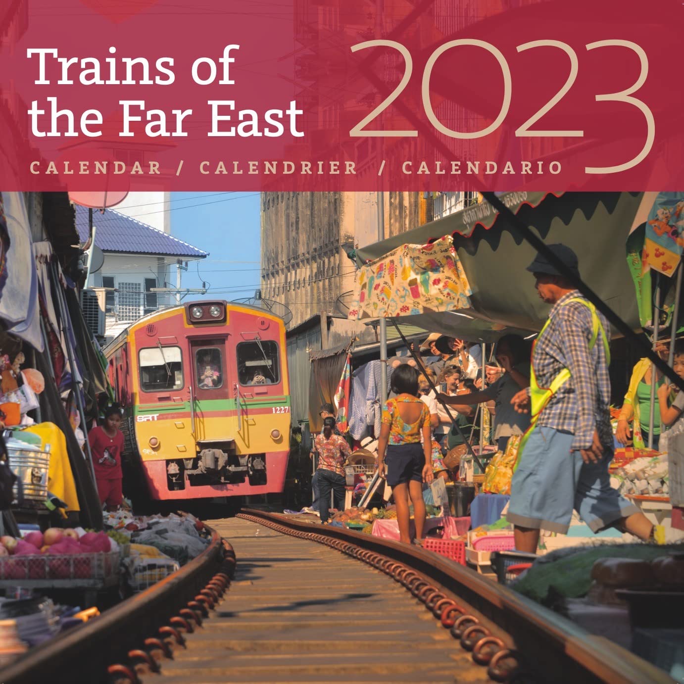 Trains of the Far East 2023 Wall Calendar: Moongate Books ...