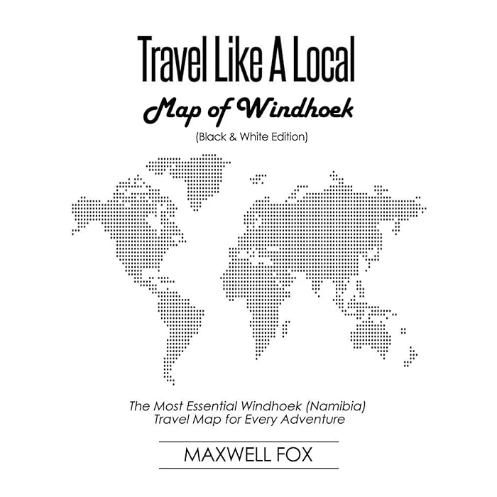 Buy Travel Like a Local - Map of Windhoek (Black and White Edition ...