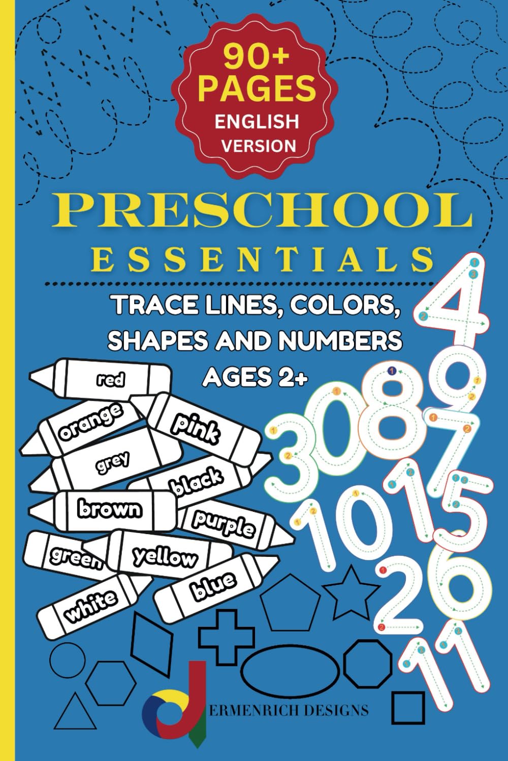 Preschool Essentials Trace Lines, Colors, Shapes and Numbers: English ...
