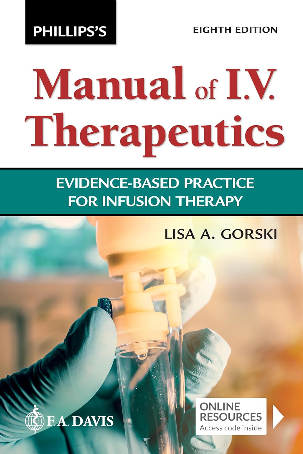 Phillips's Manual of I.V. Therapeutics Evidence-Based Practice for ...