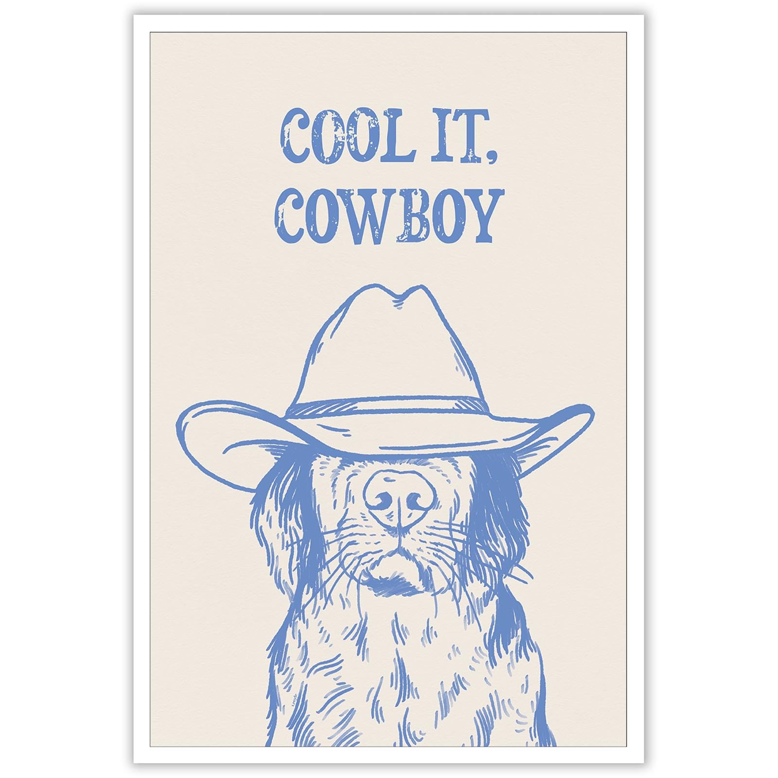 Amazon.com: Cool It Cowboy Western Dog Poster Funny Trendy Labrador ...