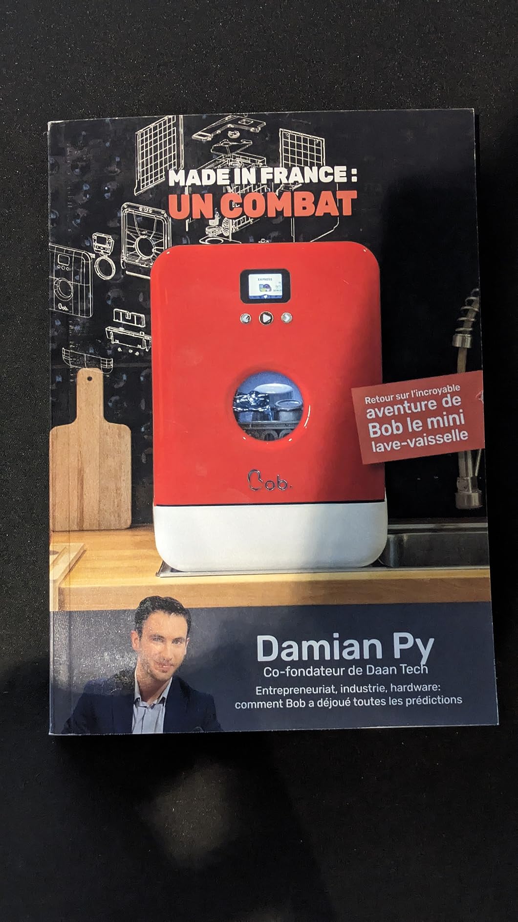 Made in France : un combat: Histoire d’un entrepreneur parti de rien ...