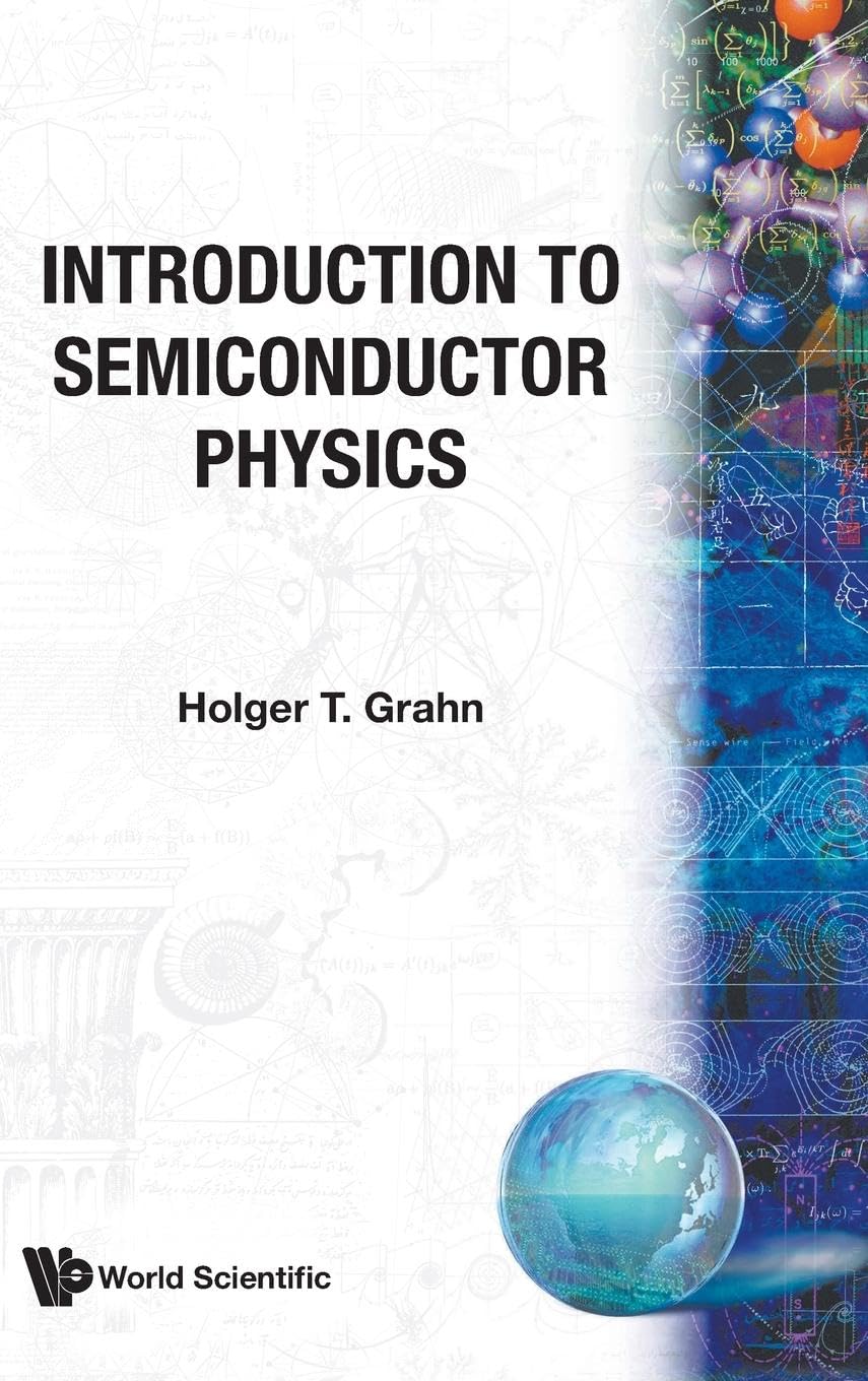 INTRODUCTION TO SEMICONDUCTOR PHYSICS: Grahn, Holger T: 9789810233020 ...