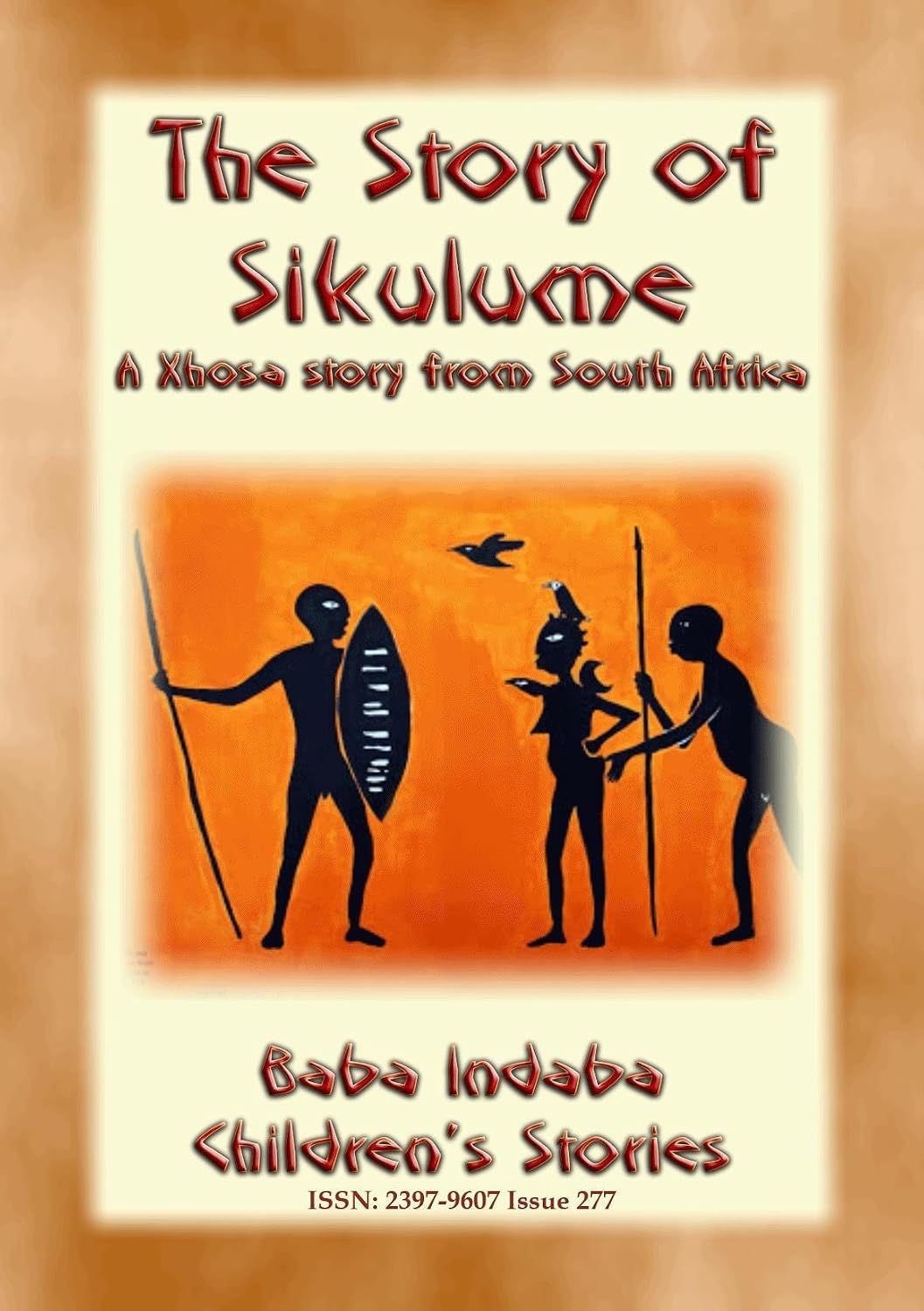 THE STORY OF SIKULUME - A Xhosa legend from South Africa: Baba Indaba ...