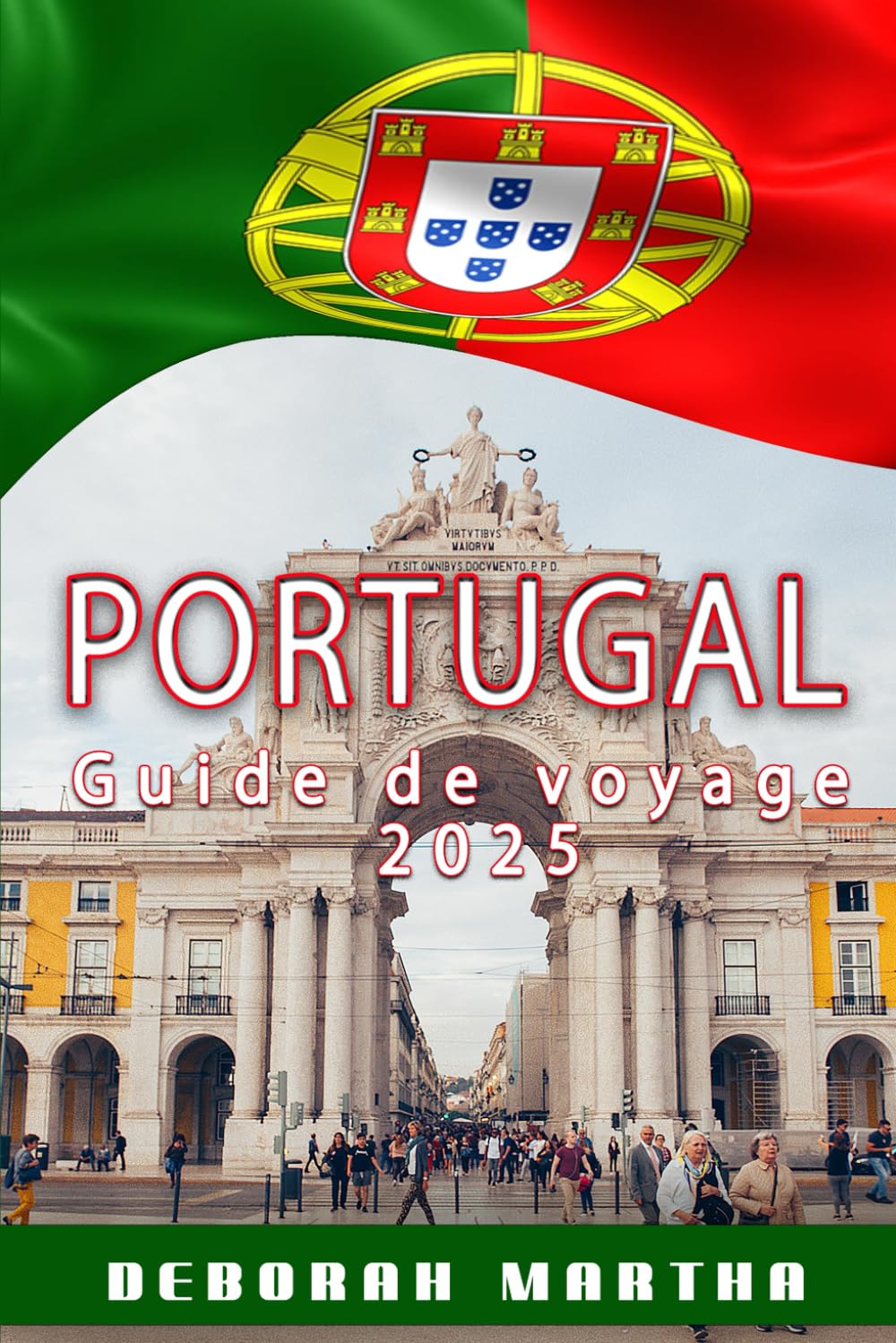 Meilleur guide voyage Portugal : Itinéraires et conseils essentiels